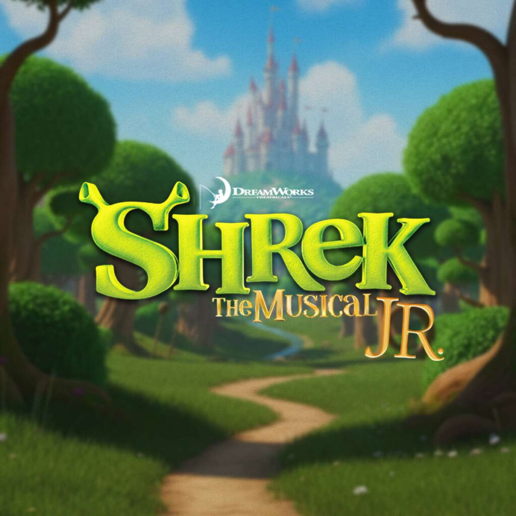 Shrek The Musical Jr. | Cain Center for the Arts